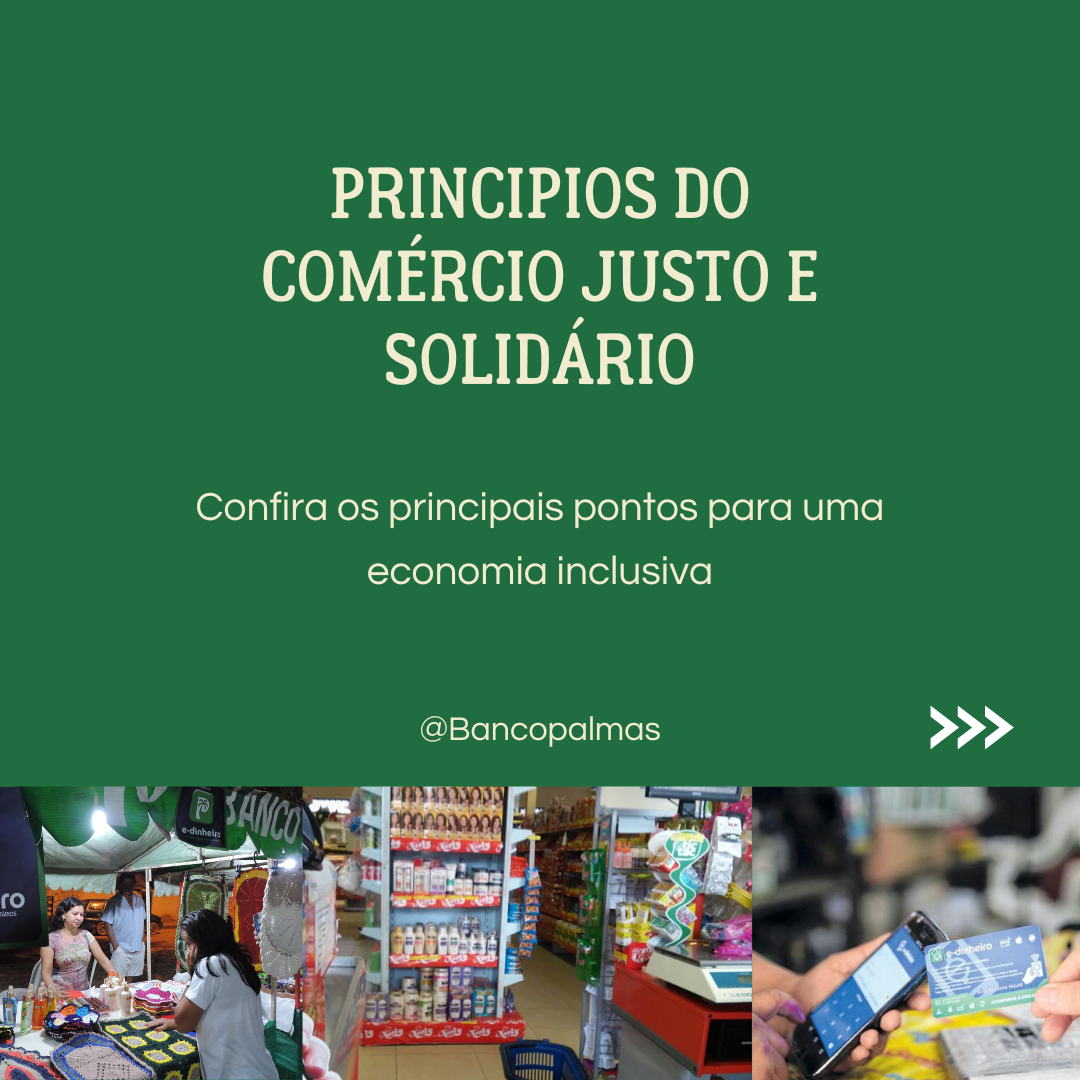Princípios do comércio Justo e Solidário - Banco Municipal
